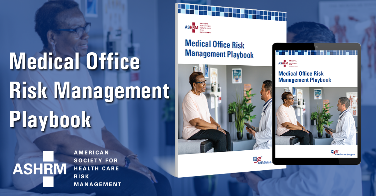 Medical Office Risk Management Playbook | ASHRM